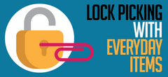 Lock Picking with Everyday Items [Infographic]